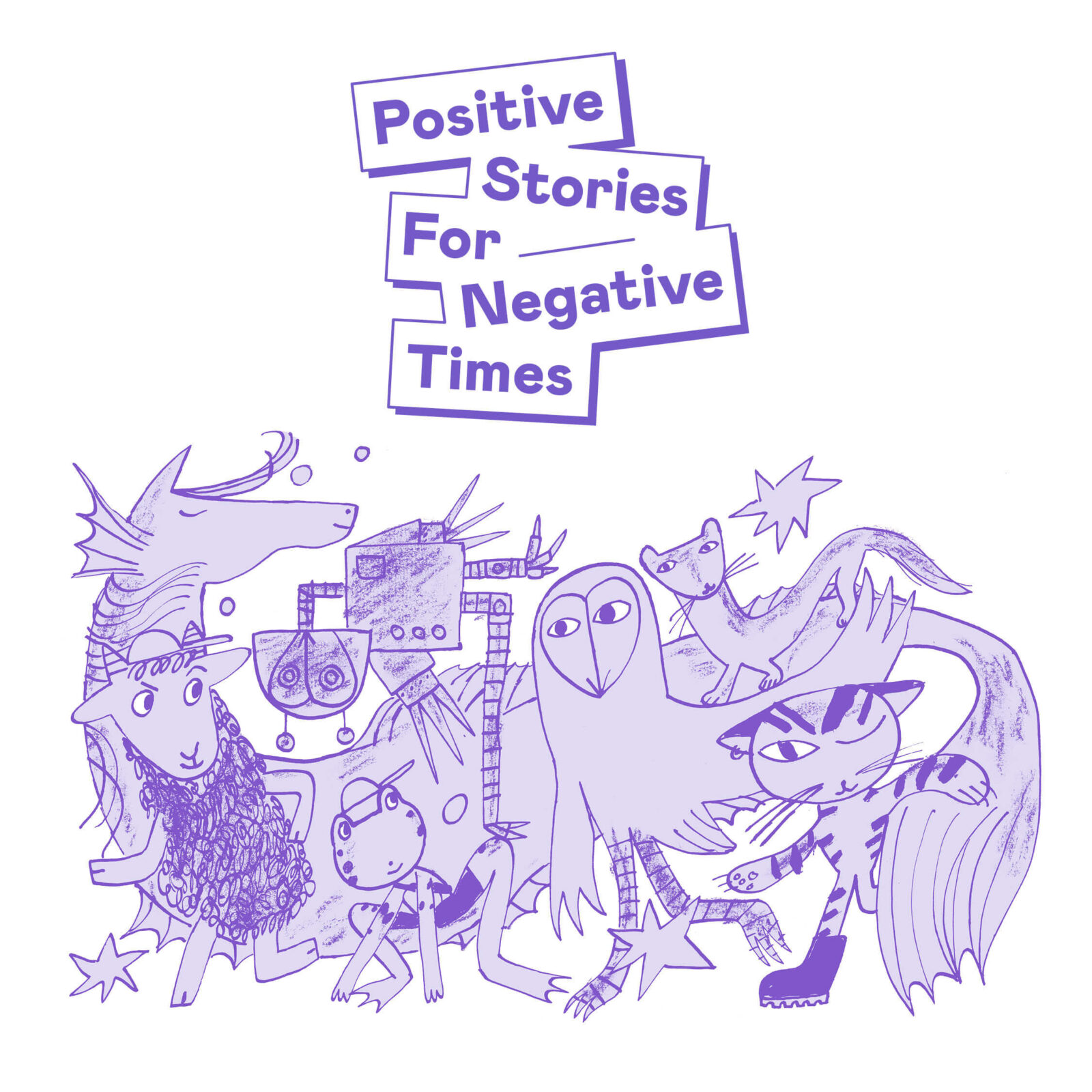 Positive Stories for Negative Times • Wonder Fools